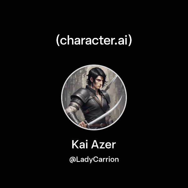 Chat with Kai Azer | character.ai | Personalized AI for every moment of your day