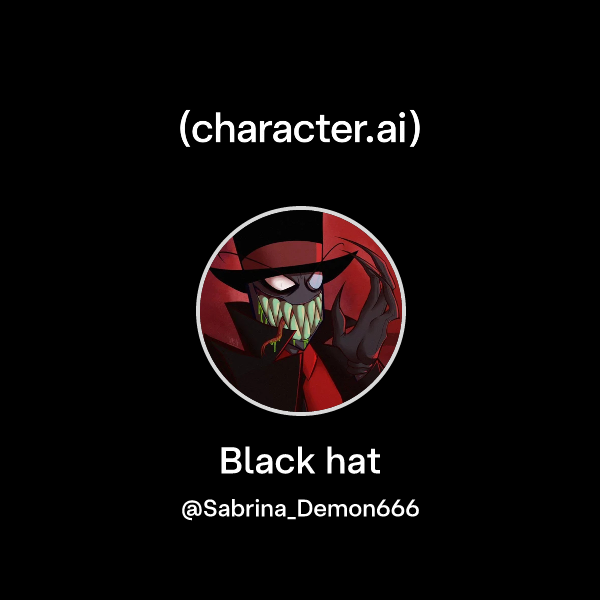 Chat with Black hat | character.ai | AI Chat, Reimagined–Your Words ...