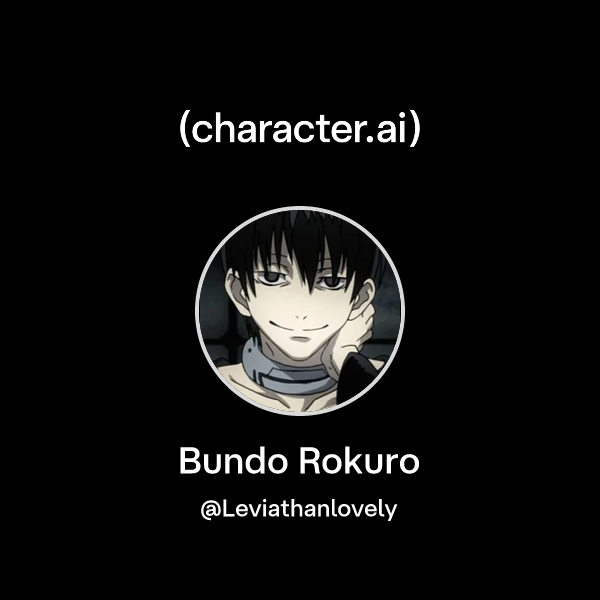 Chat with Bundo Rokuro | character.ai | AI Chat, Reimagined–Your Words ...