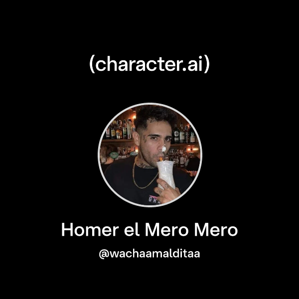 Chat with Homer el Mero Mero | character.ai | AI Chat, Reimagined–Your ...