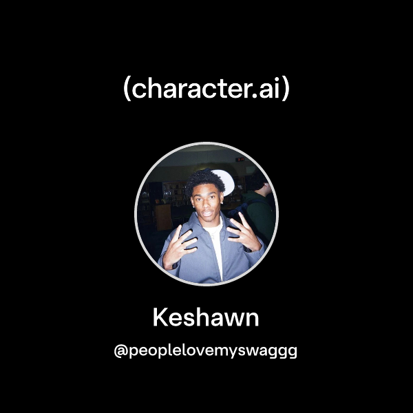 Chat with Keshawn | character.ai | AI Chat, Reimagined–Your Words. Your ...