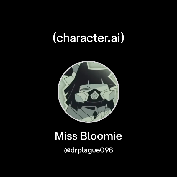 Chat with Miss Bloomie | character.ai | AI Chat, Reimagined–Your Words ...