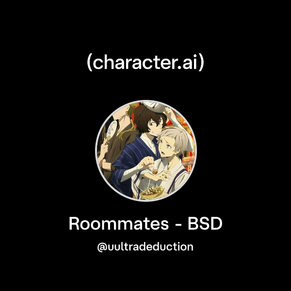 Chat with Roommates - BSD | character.ai | AI Chat, Reimagined–Your ...