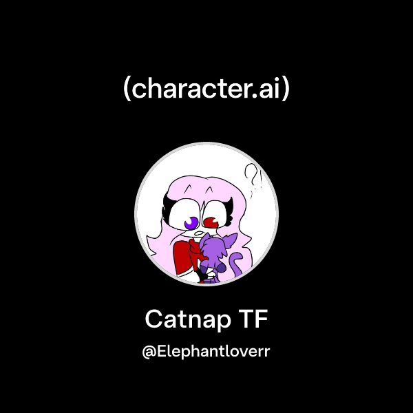 Chat with Catnap TF | character.ai | AI Chat, Reimagined–Your Words ...