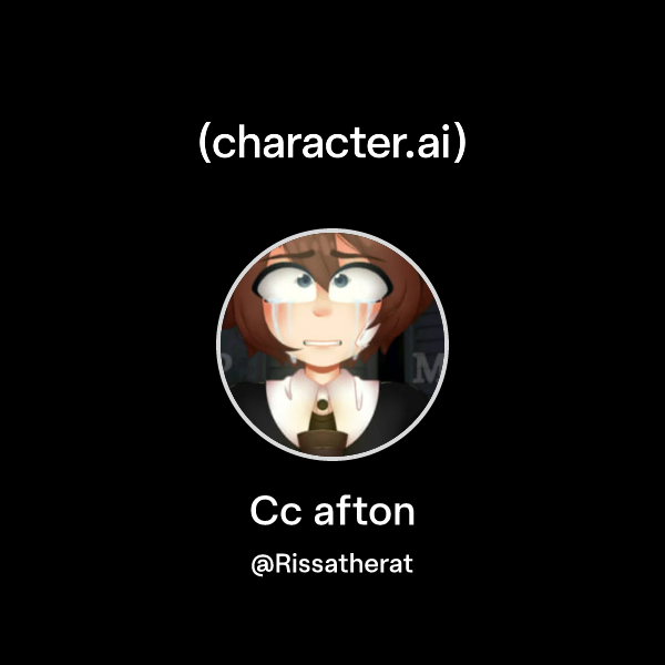 Chat with Cc afton | character.ai | Personalized AI for every moment of ...