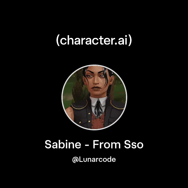 Chat with Sabine - From Sso | character.ai | AI Chat, Reimagined–Your ...