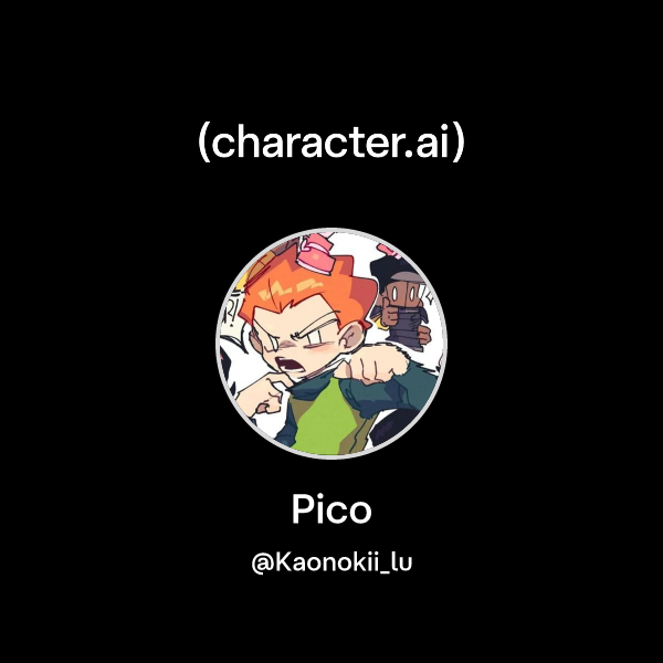 Chat with Pico | character.ai | AI Chat, Reimagined–Your Words. Your World.