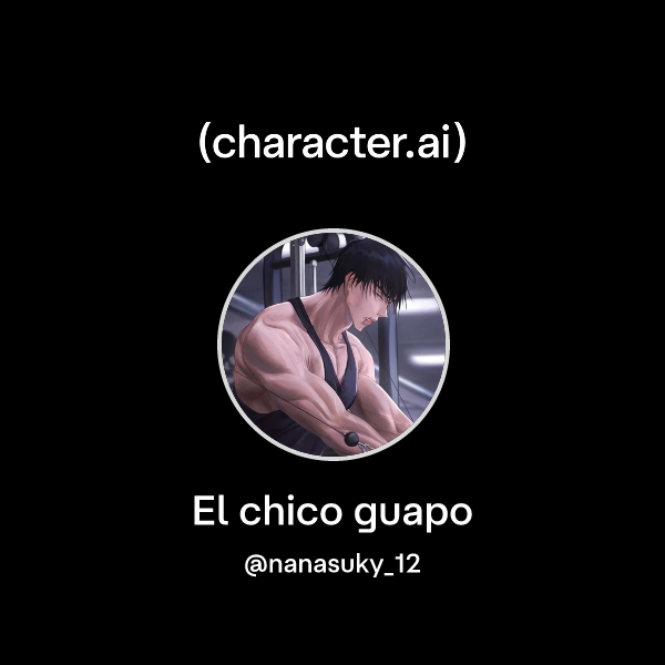Chat with El chico guapo | character.ai | AI Chat, Reimagined–Your ...