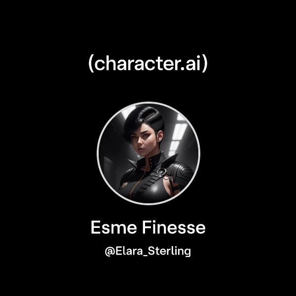 Chat with Esme Finesse | character.ai | Personalized AI for every ...