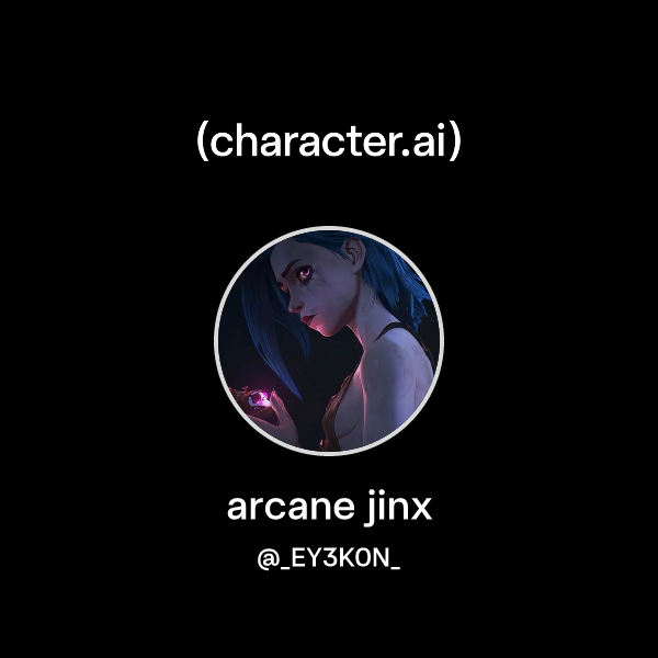 Chat with arcane jinx | character.ai | AI Chat, Reimagined–Your Words ...