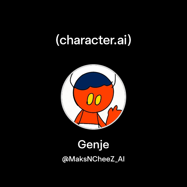 Chat with Genje | character.ai | Personalized AI for every moment of ...