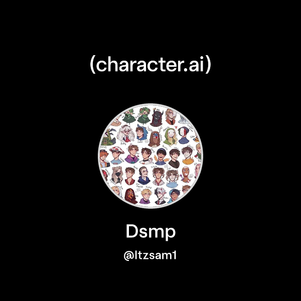 Chat with Dsmp | character.ai | AI Chat, Reimagined–Your Words. Your World.
