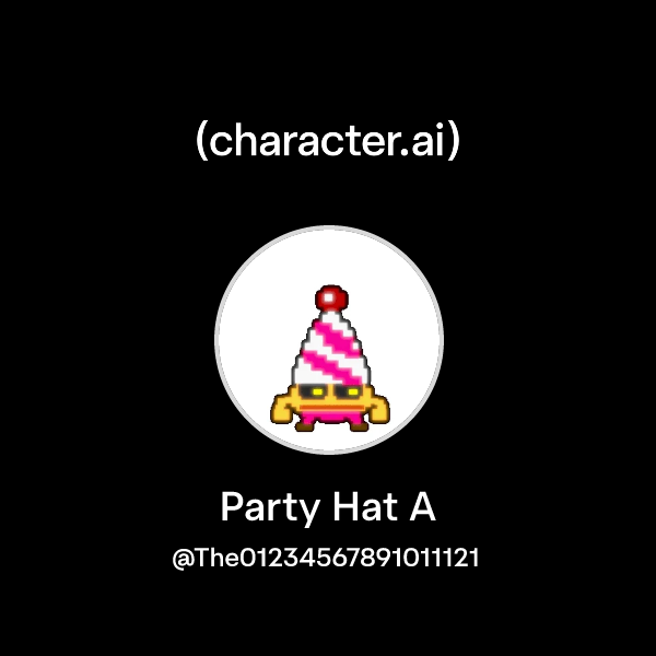 Chat with Party Hat A | character.ai | AI Chat, Reimagined–Your Words ...