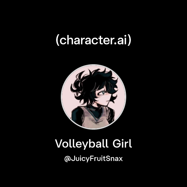 Chat with Volleyball Girl | character.ai | AI Chat, Reimagined–Your ...