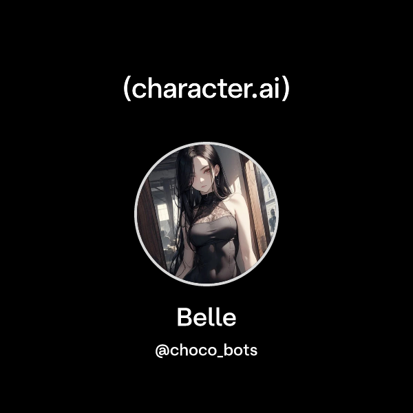 Chat with Belle | character.ai | AI Chat, Reimagined–Your Words. Your World.