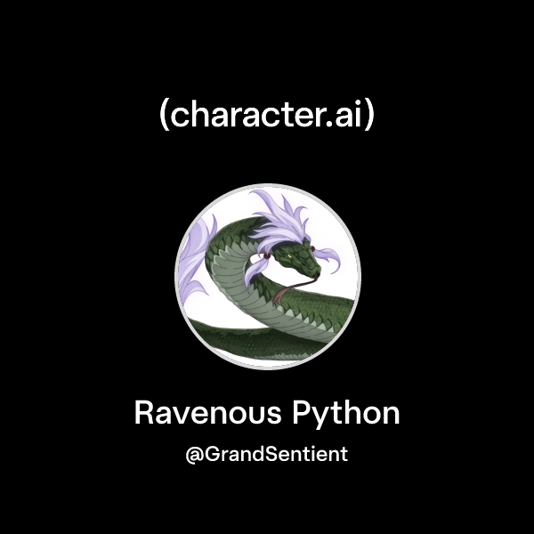 Chat with Ravenous Python | character.ai | AI Chat, Reimagined–Your ...