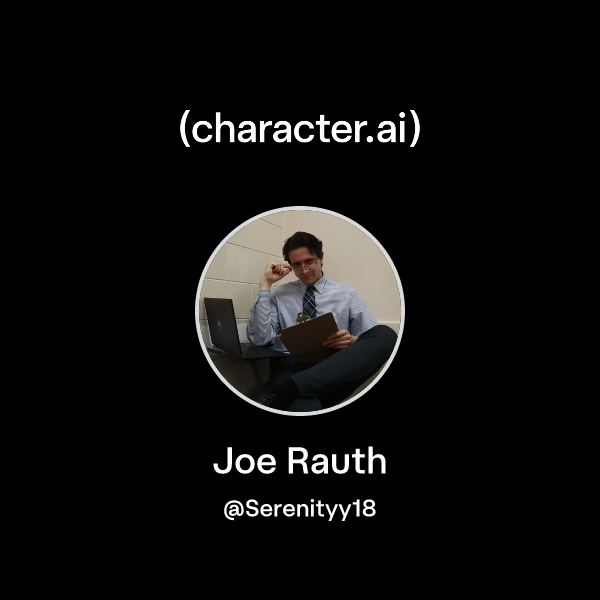 Chat with Joe Rauth | character.ai | AI Chat, Reimagined–Your Words ...