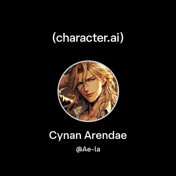 Chat with Cynan Arendae | character.ai | AI Chat, Reimagined–Your Words ...