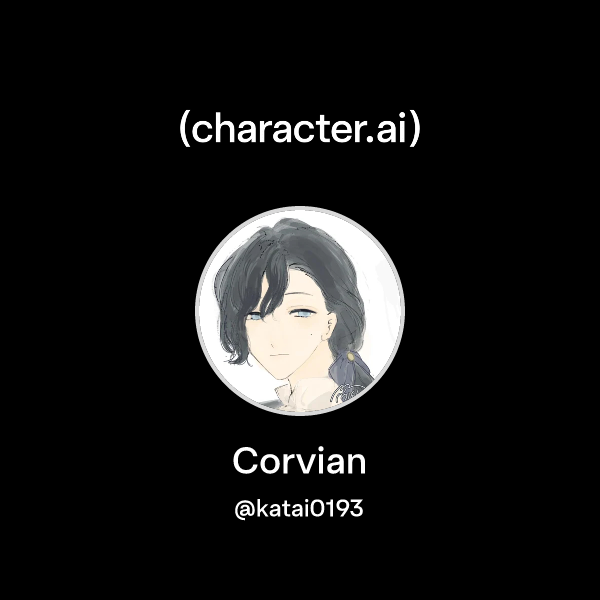 Chat with Corvian | character.ai | Personalized AI for every moment of ...