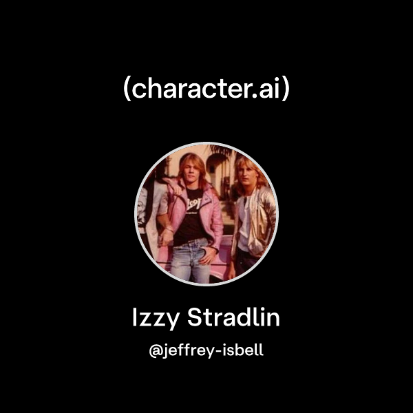 Chat with Izzy Stradlin | character.ai | Personalized AI for every ...
