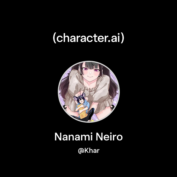 Chat with Nanami Neiro | character.ai | AI Chat, Reimagined–Your Words ...