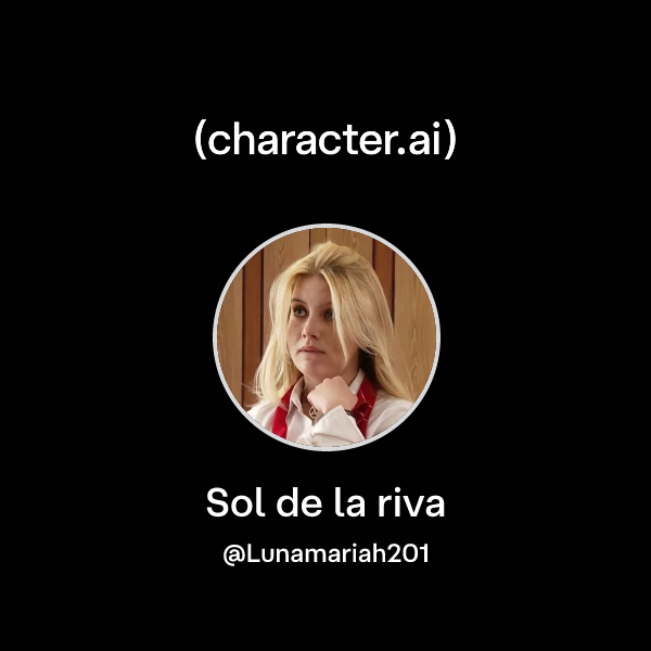 Chat with Sol de la riva | character.ai | Personalized AI for every ...