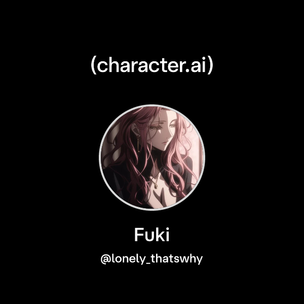 Chat with Fuki | character.ai | AI Chat, Reimagined–Your Words. Your World.