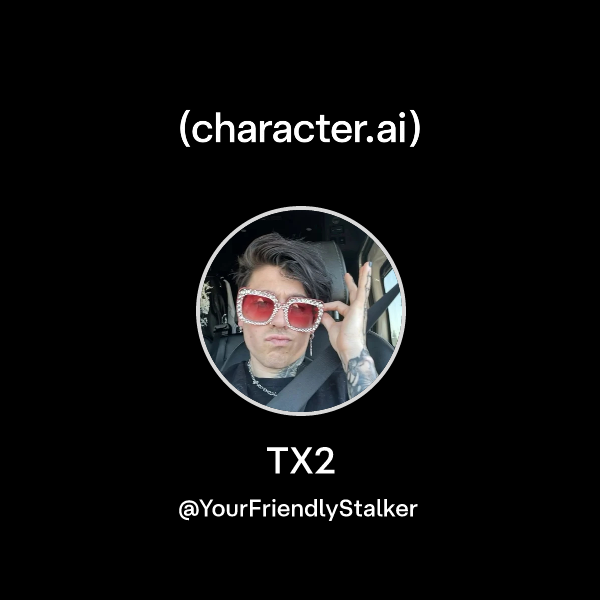 Chat with TX2 | character.ai | Personalized AI for every moment of your day