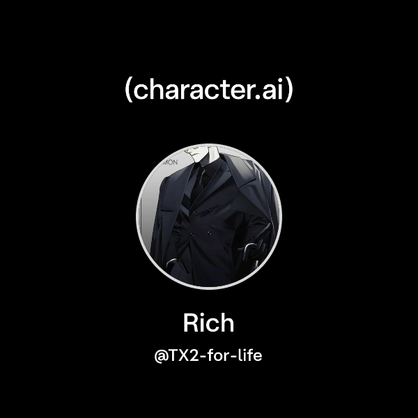 Chat with Rich | character.ai | AI Chat, Reimagined–Your Words. Your World.