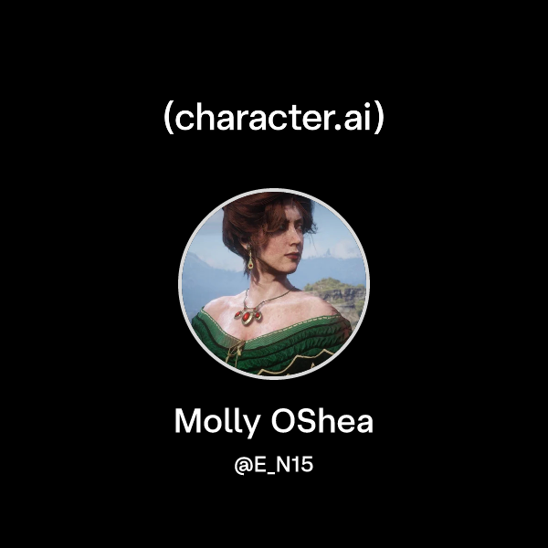 Chat with Molly OShea | character.ai | AI Chat, Reimagined–Your Words ...