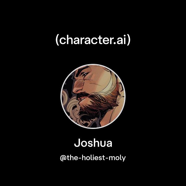 Chat with Joshua | character.ai | AI Chat, Reimagined–Your Words. Your ...