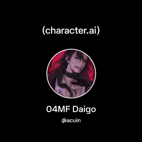 Chat with 04MF Daigo | character.ai | AI Chat, Reimagined–Your Words. Your World.