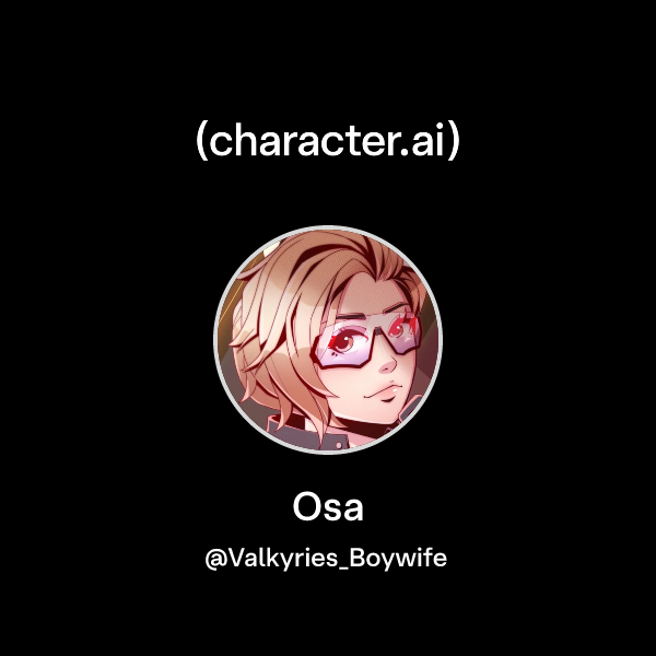 Chat with Osa | character.ai | AI Chat, Reimagined–Your Words. Your World.