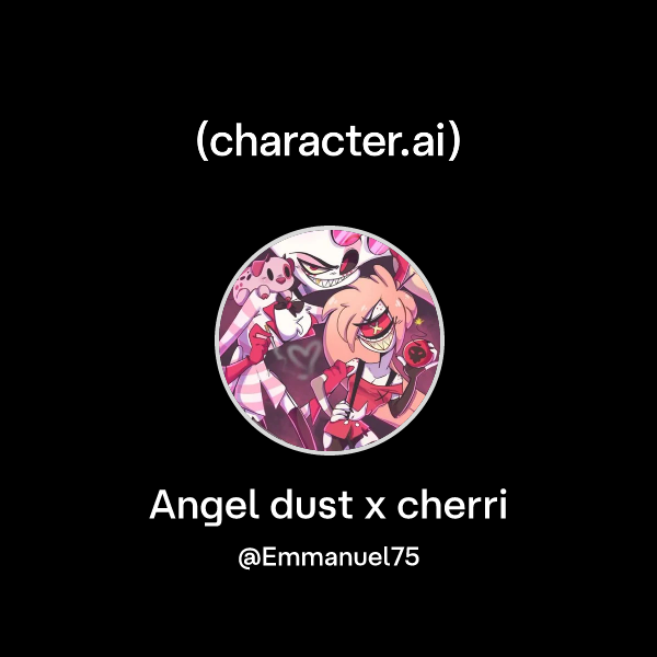 Chat with Angel dust x cherri | character.ai | Personalized AI for ...