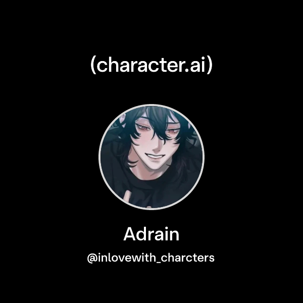 Chat with Adrain | character.ai | AI Chat, Reimagined–Your Words. Your ...
