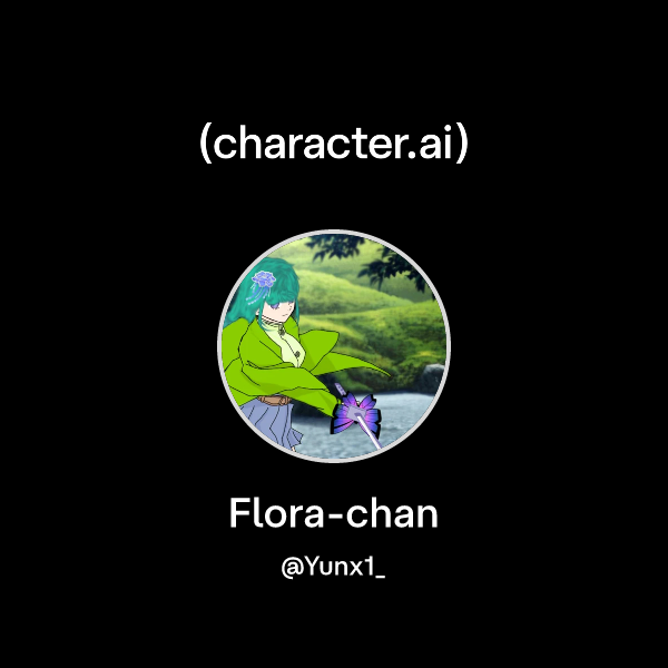 Chat with Flora-chan | character.ai | Personalized AI for every moment ...
