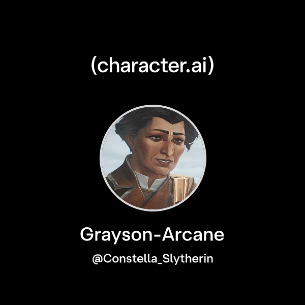 Chat with Grayson-Arcane | character.ai | AI Chat, Reimagined–Your ...