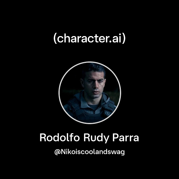Chat with Rodolfo Rudy Parra | character.ai | Personalized AI for every ...