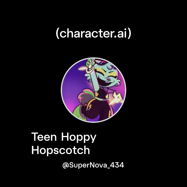 Chat with Teen Hoppy Hopscotch | character.ai | AI Chat, Reimagined ...