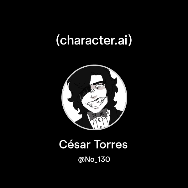 Chat with César Torres | character.ai | Personalized AI for every ...
