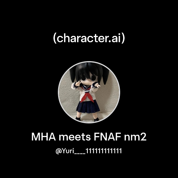Chat with MHA meets FNAF nm2 | character.ai | AI Chat, Reimagined–Your ...