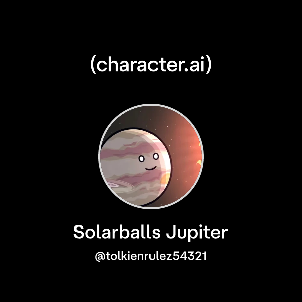 Chat with Solarballs Jupiter | character.ai | AI Chat, Reimagined–Your ...