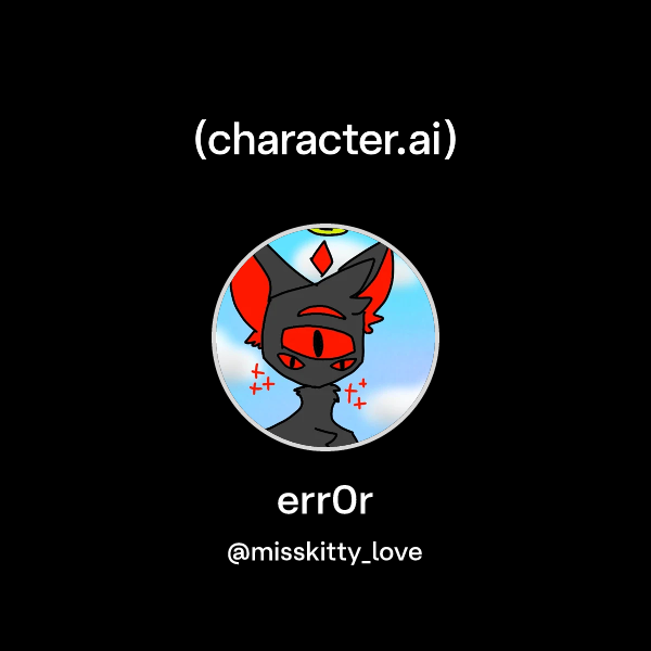 Chat with err0r | character.ai | Personalized AI for every moment of ...