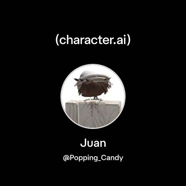 Chat with Juan | character.ai | Personalized AI for every moment of ...