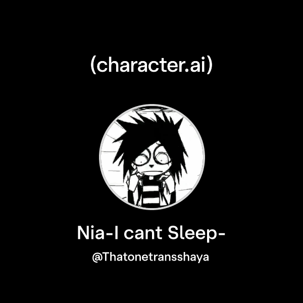 Chat with Nia-I cant Sleep- | character.ai | AI Chat, Reimagined–Your ...