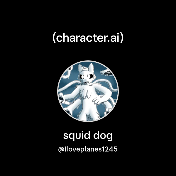Chat with squid dog | character.ai | Personalized AI for every moment ...