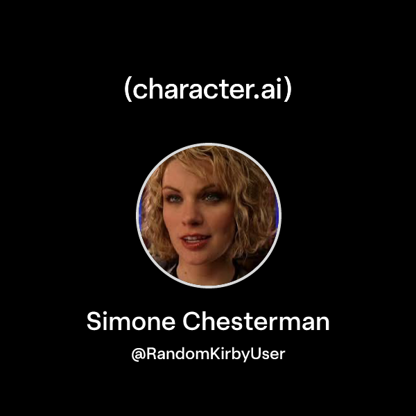 Chat with Simone Chesterman | character.ai | AI Chat, Reimagined–Your ...