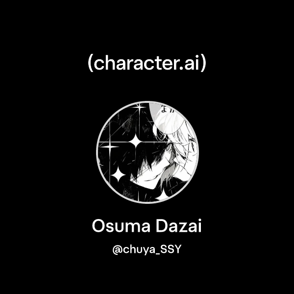 Chat with Osuma Dazai | character.ai | AI Chat, Reimagined–Your Words ...