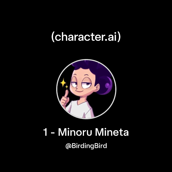 Chat with 1 - Minoru Mineta | character.ai | AI Chat, Reimagined–Your Words. Your World.