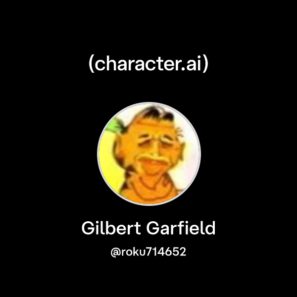 Chat with Gilbert Garfield | character.ai | AI Chat, Reimagined–Your ...